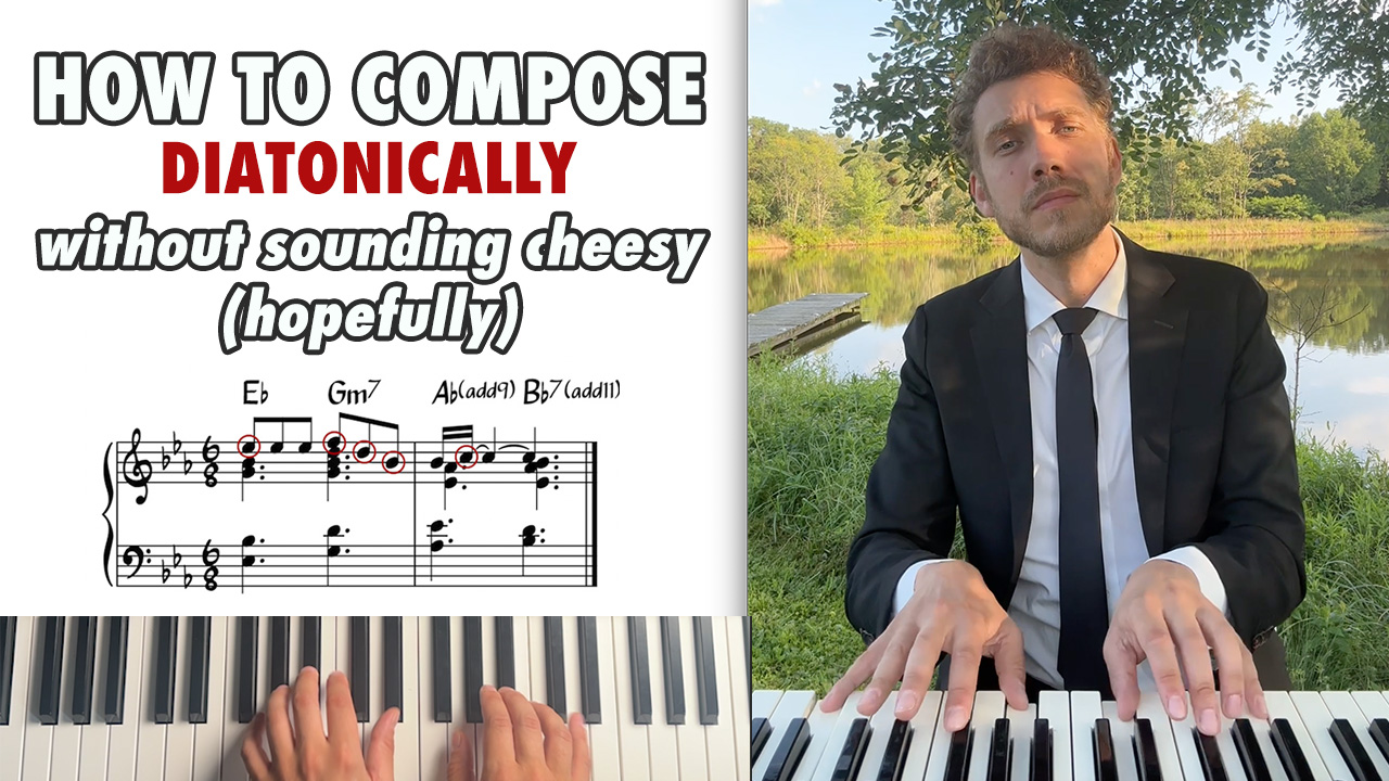 How to Compose Diatonically (Without Sounding Cheesy) - Piano String Theory